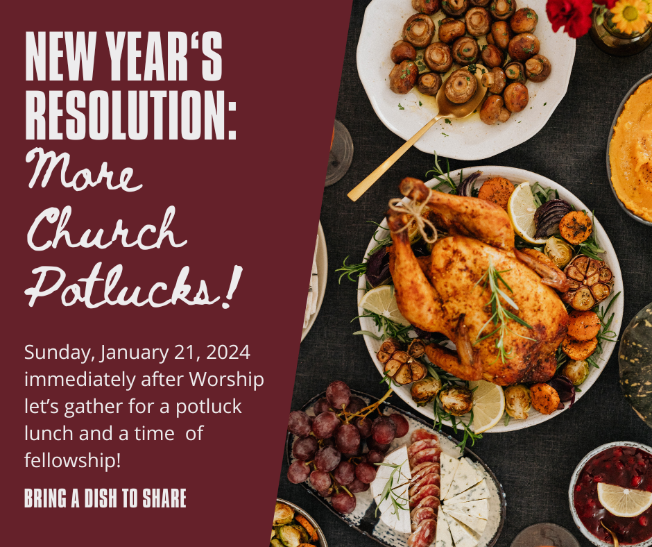 Welcome 2024 with a Potluck January 21 – Castlegar United Church
